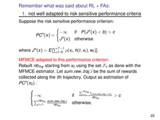 Batch mode reinforcement learning based on the synthesis of artificial trajectories | PPT