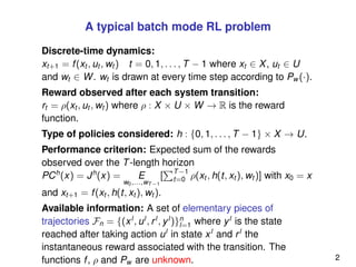 Batch mode reinforcement learning based on the synthesis of artificial trajectories | PPT
