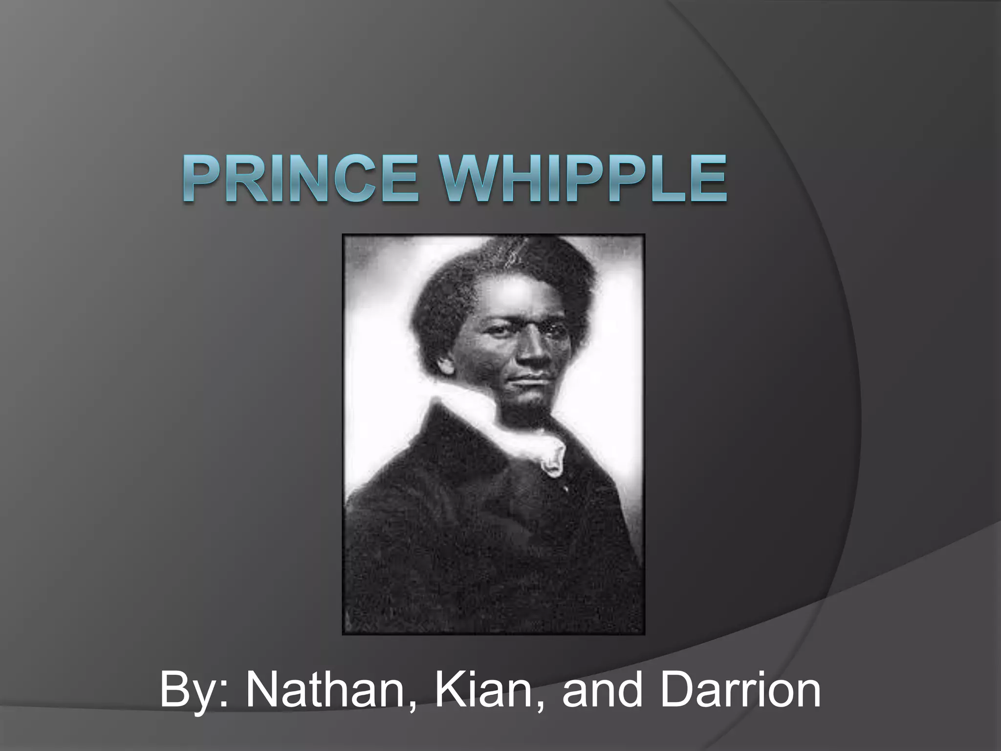 Prince whipple | PPTX