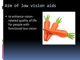Princibles of low vision aids 2020 | PPT
