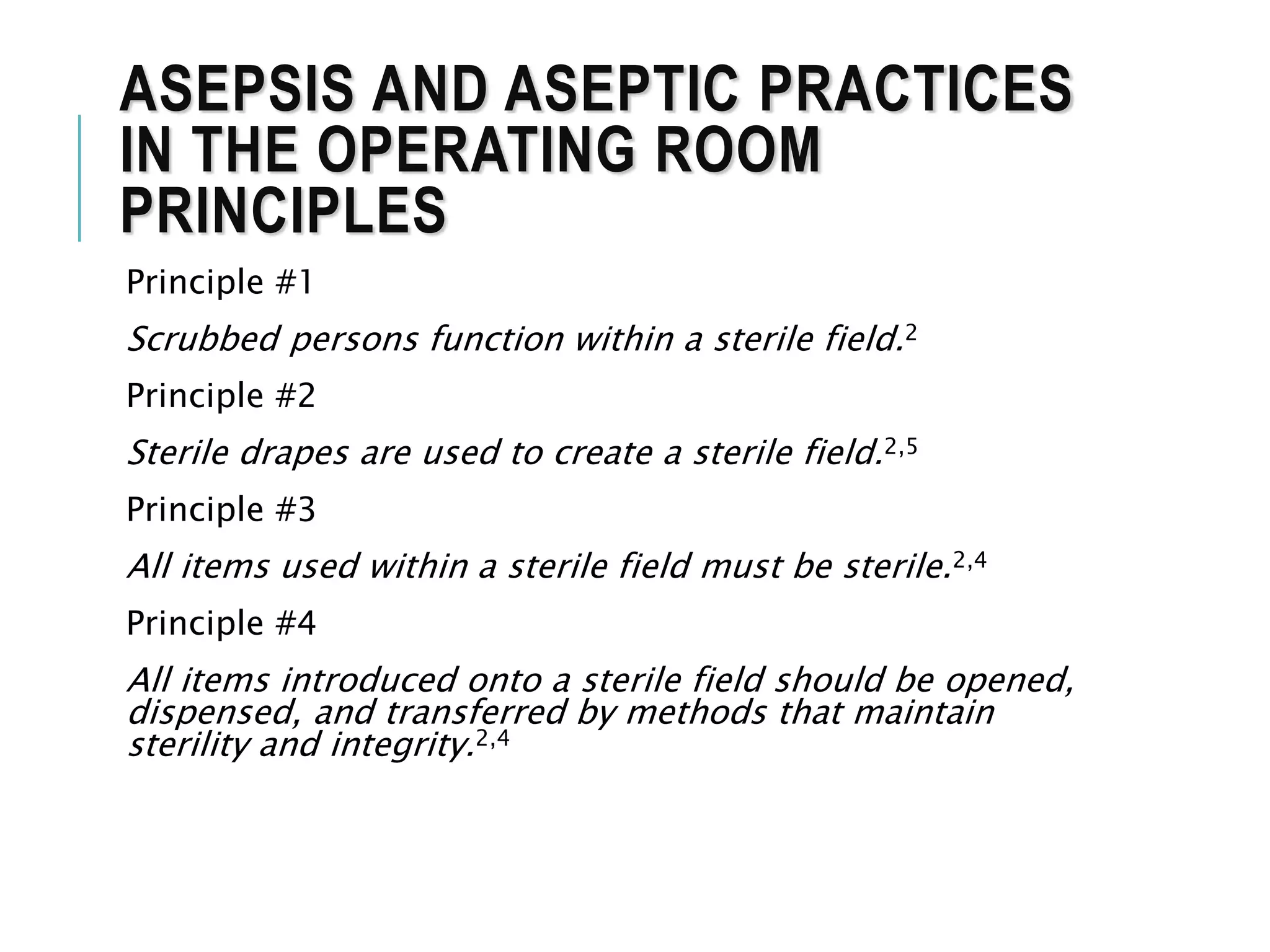 Princilples of aseptic | PPTX