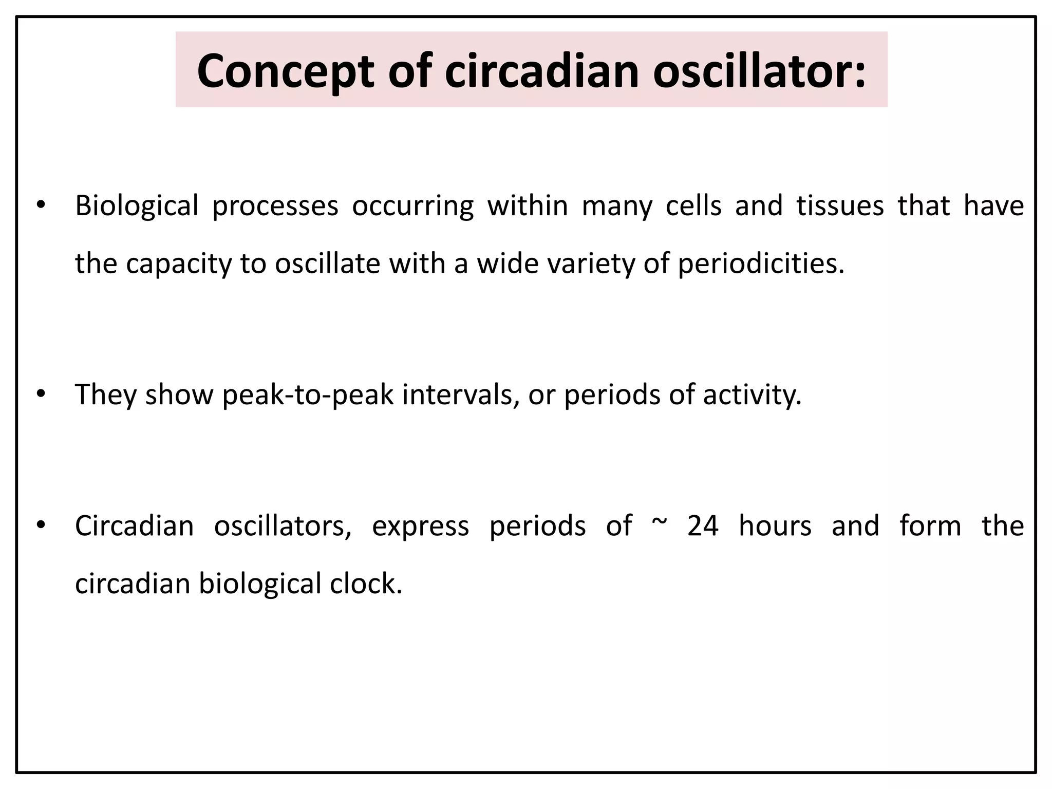 Principal circadian oscillators in mammals. | PPTX