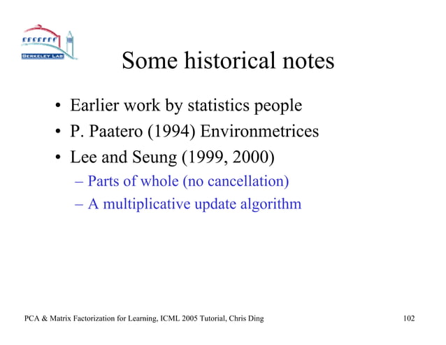 Principal Component Analysis And Matrix Factorizations For Learning Part 3 Ding Icml
