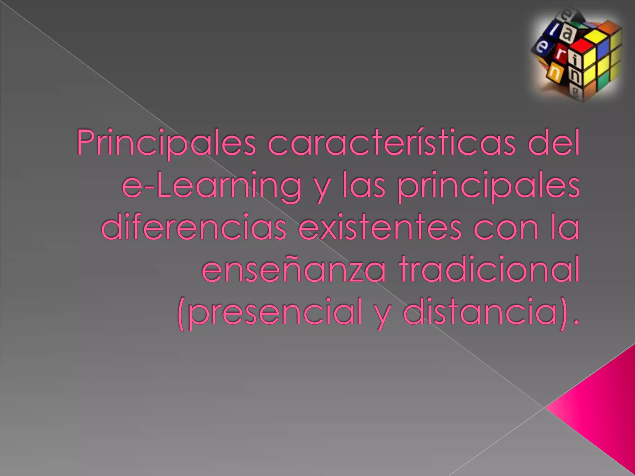 Principales características del e learning y las principales ...