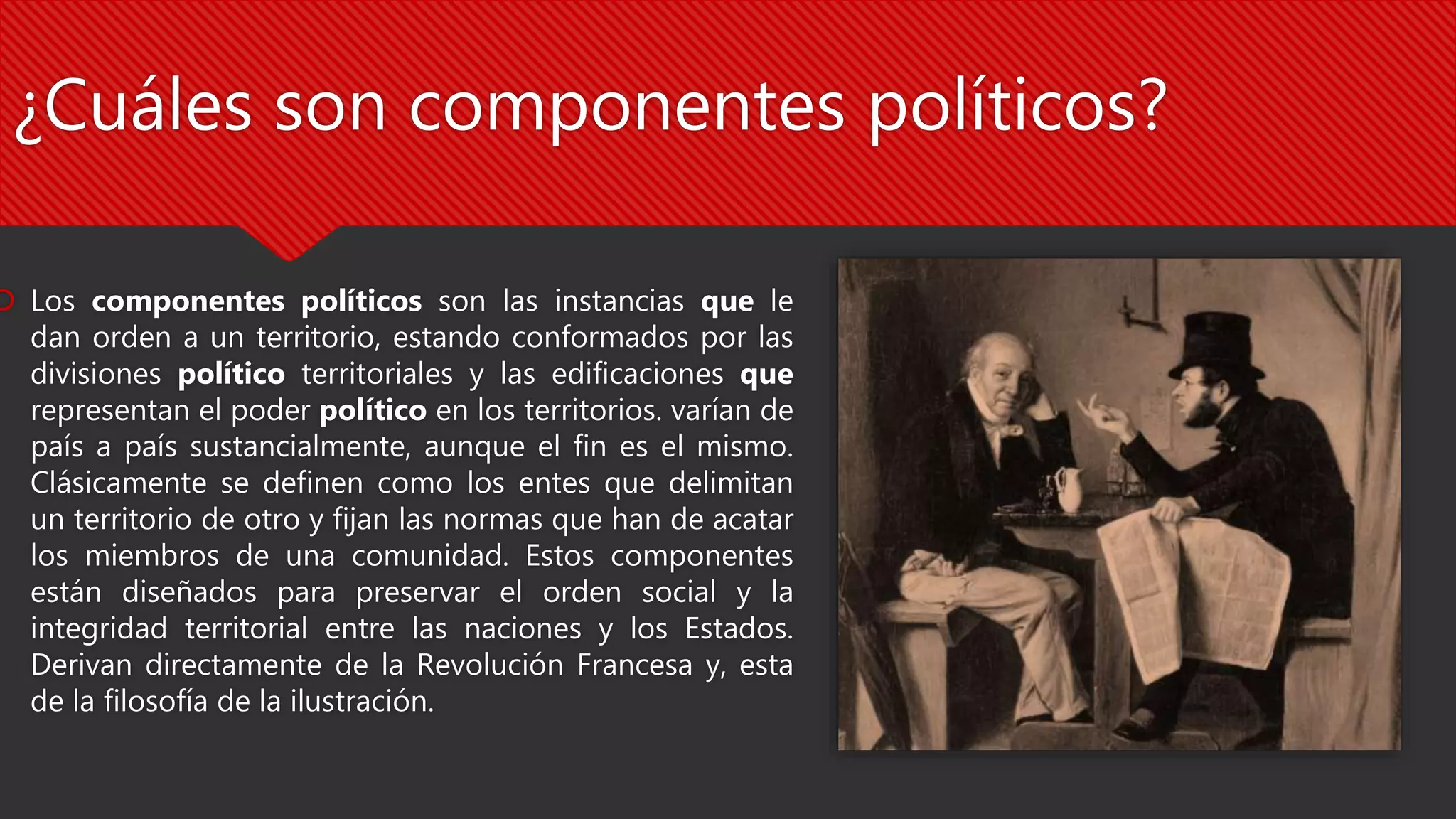 Principales componentes de la politica | PPTX