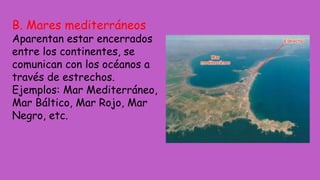 PRINCIPALES OCÉANOS Y MARES. | PPTX