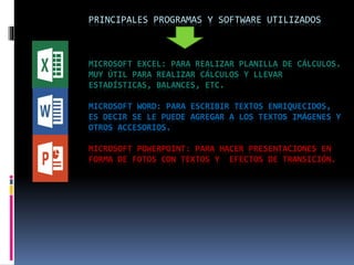 Principales programa y software utilizados | PPTX