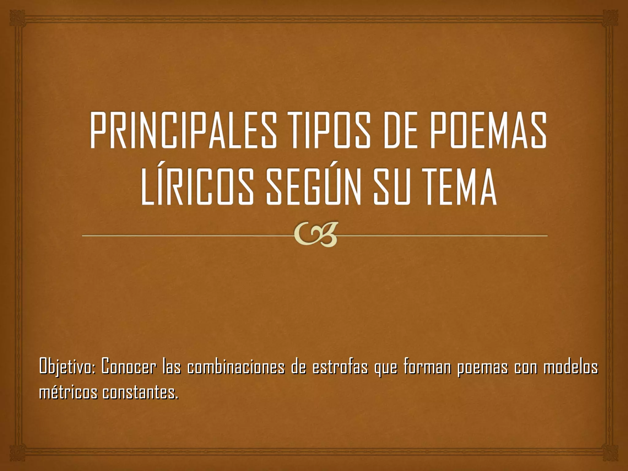Principales tipos de poemas líricos según su tema | PPT