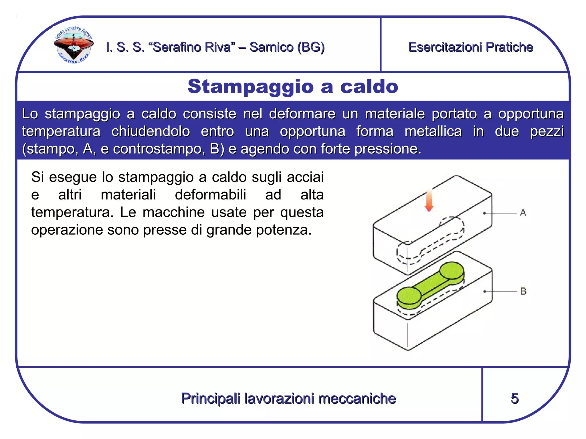 Principali lavorazioni meccaniche | PPT