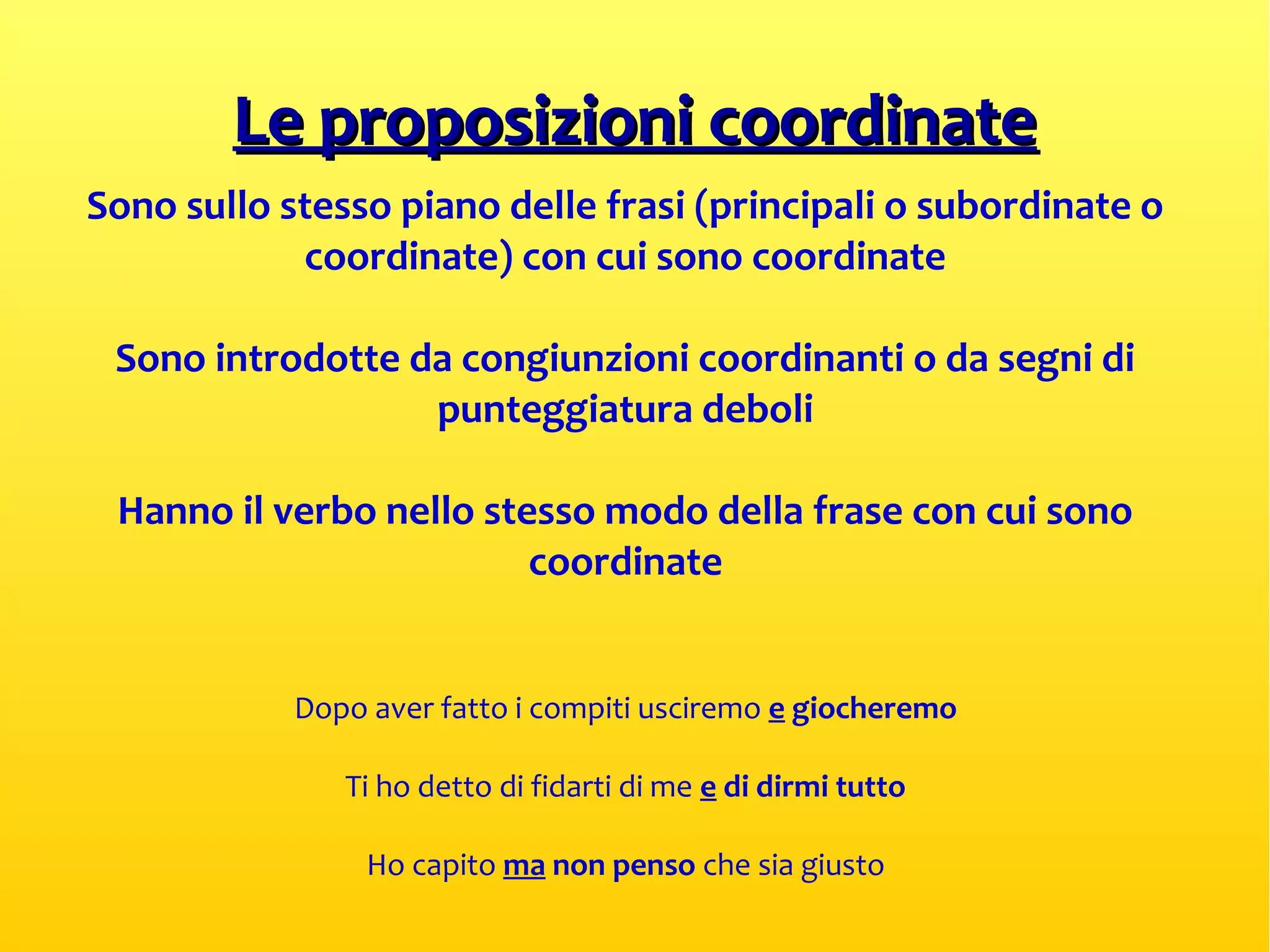 Principali, subordinate, coordinate | ODP