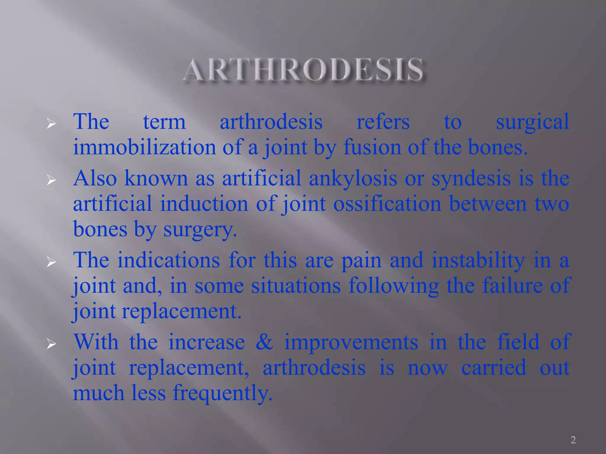 Principal of arthrodesis | PPTX