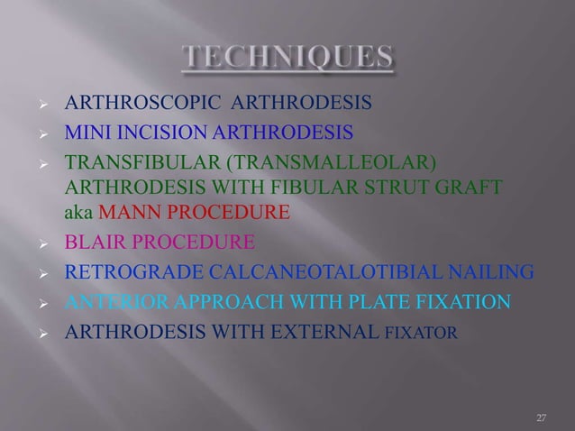 Principal of arthrodesis | PPTX | Death, Injury, or Military Conflict ...