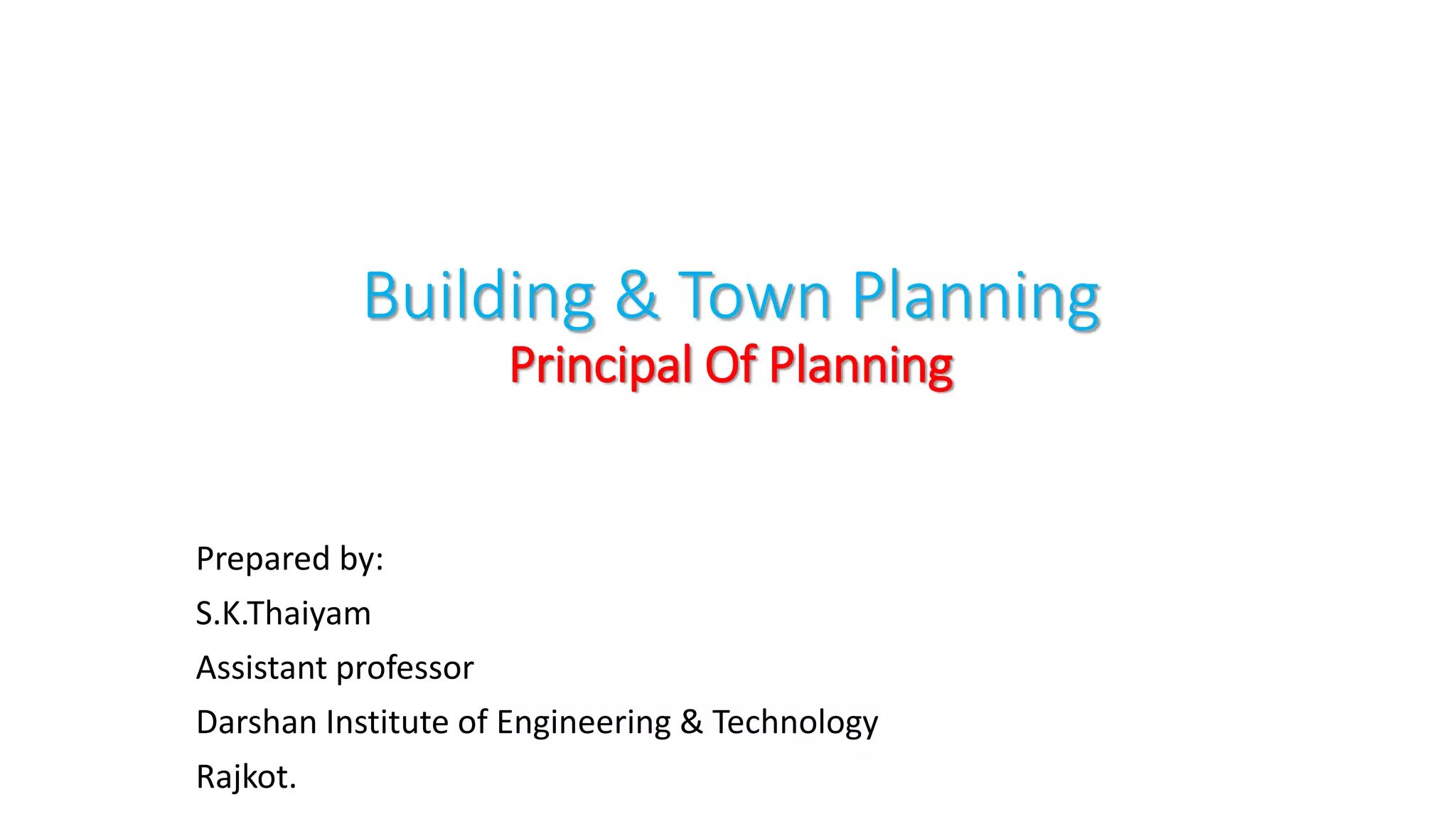 Principal of building planning | PPT