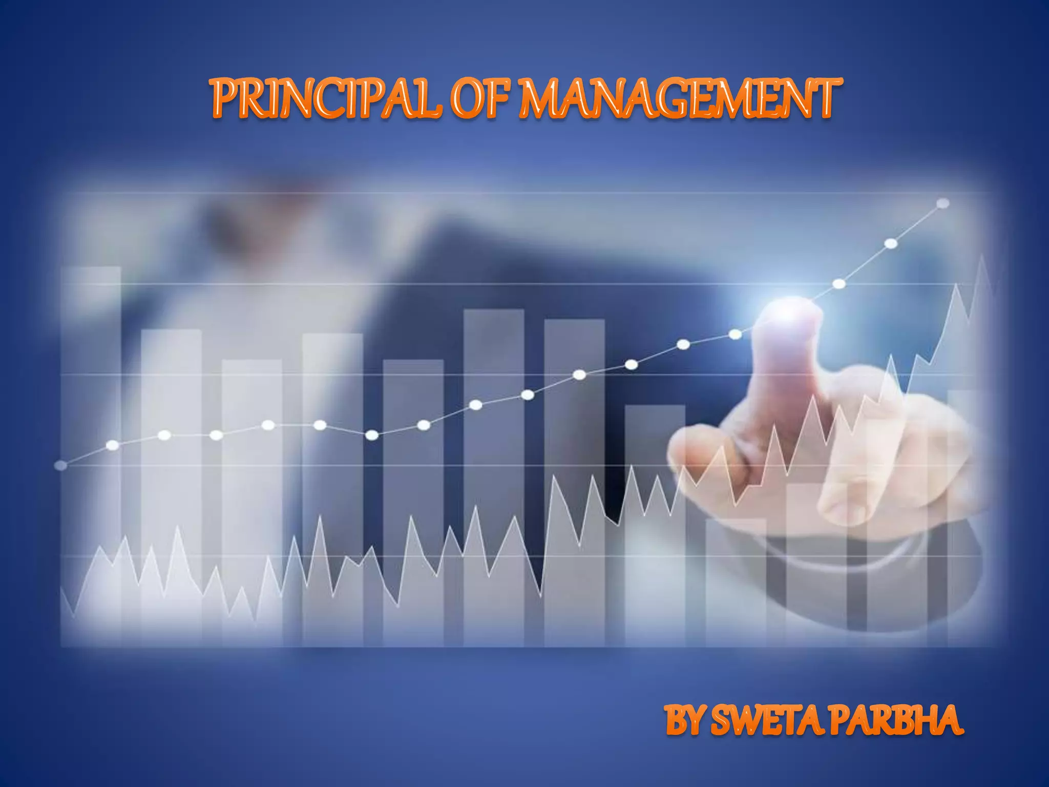 Principal of management | PPTX
