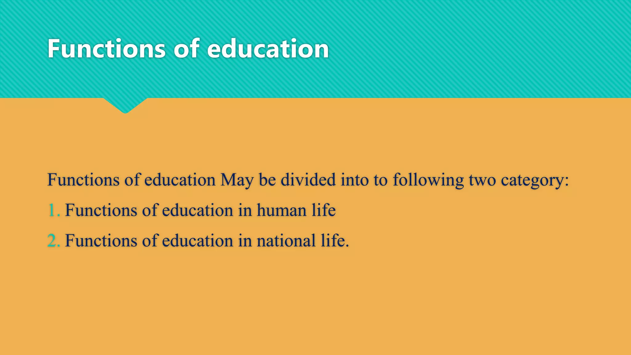 Principals and function of education | PPTX