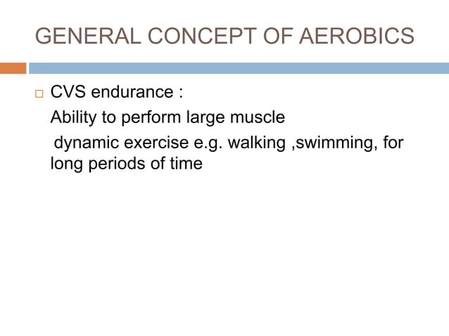 principle of aerobic exercise physiology | PPTX