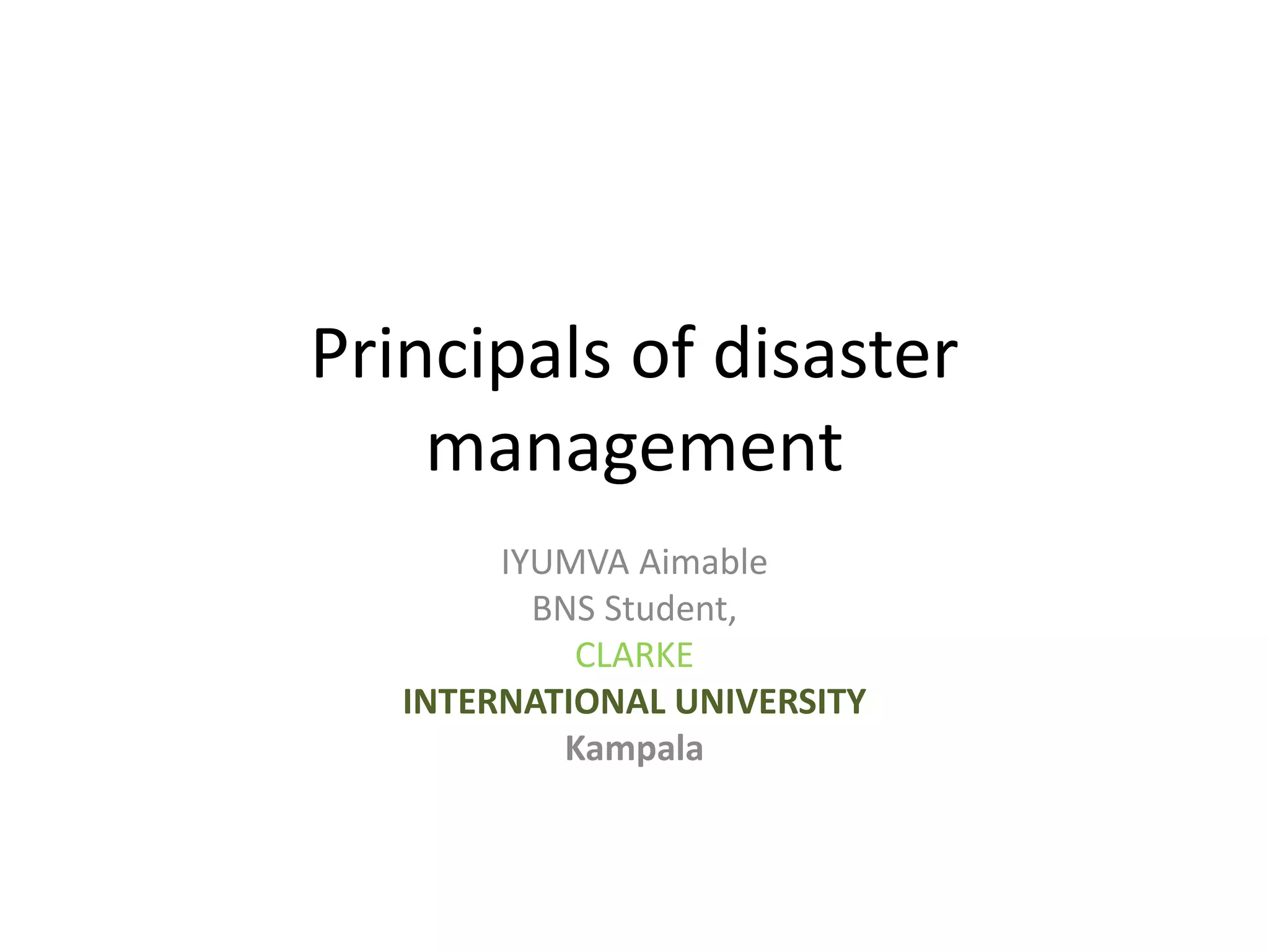 Principals of disaster management | PPTX