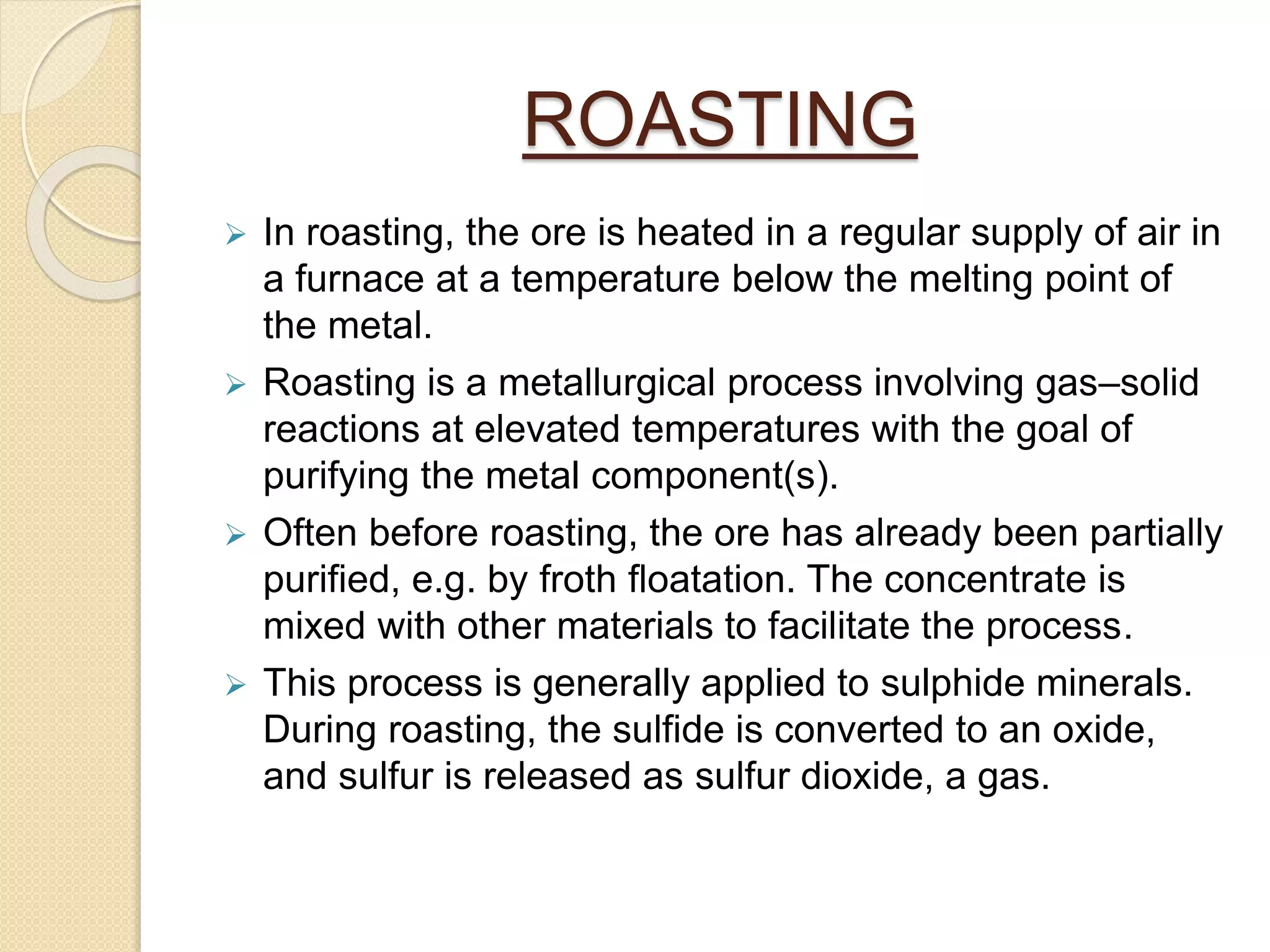 Principals of roasting and its types | PPTX
