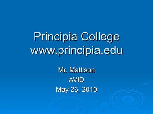 Principia college | PPT