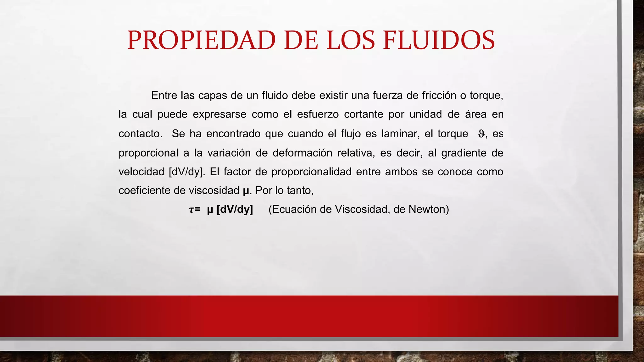 Propiedades de los fluidos. | PPTX