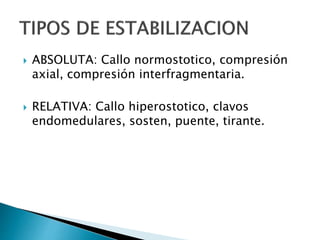 PRINCIPIOS BIOMECANICOS DE OSTEOSINTESIS DE FRACTURAS.pptx