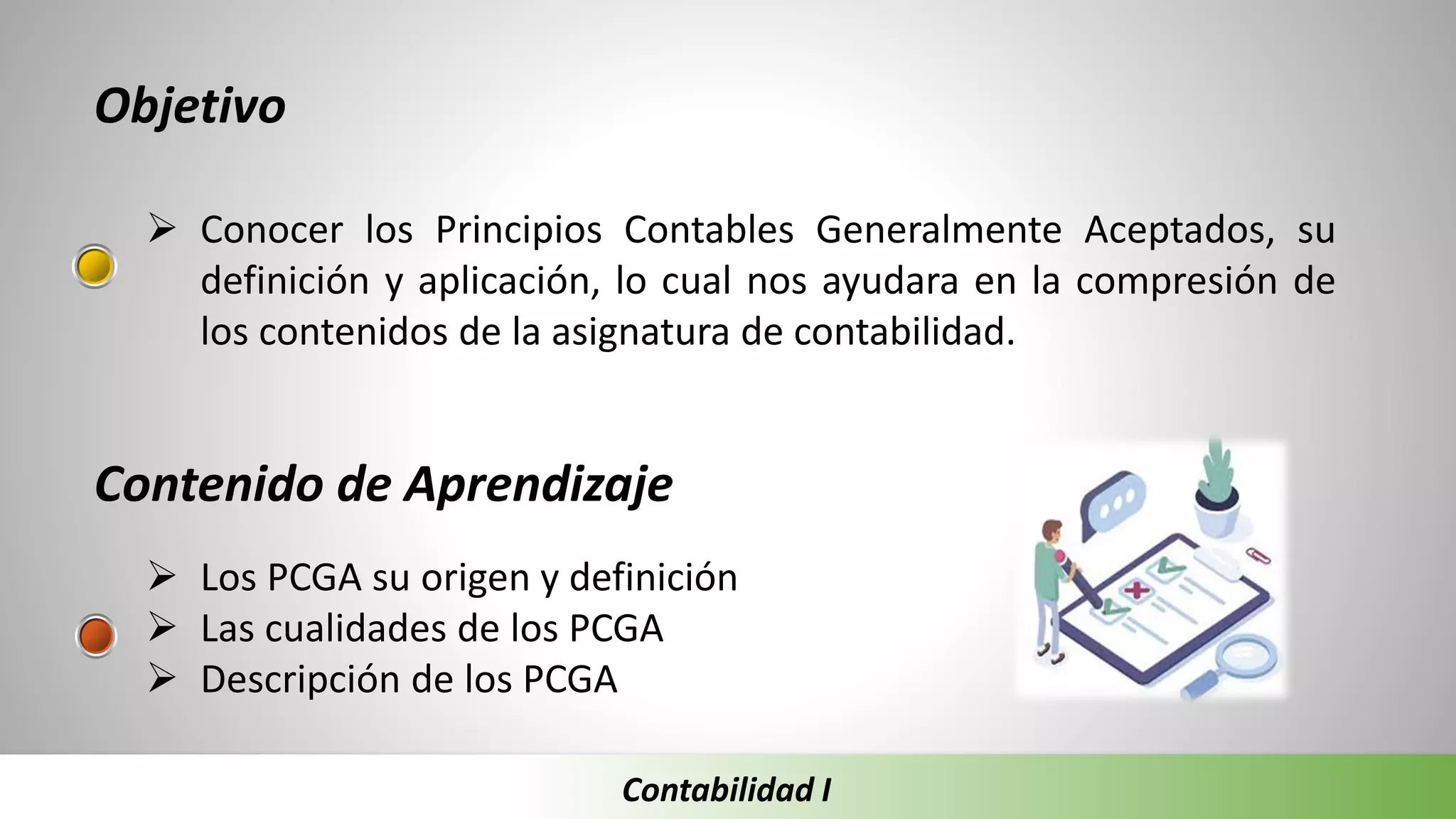 Los Principios de Contabilidad Generalmente Aceptados PCGA | PDF
