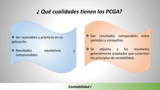 Los Principios de Contabilidad Generalmente Aceptados PCGA | PDF
