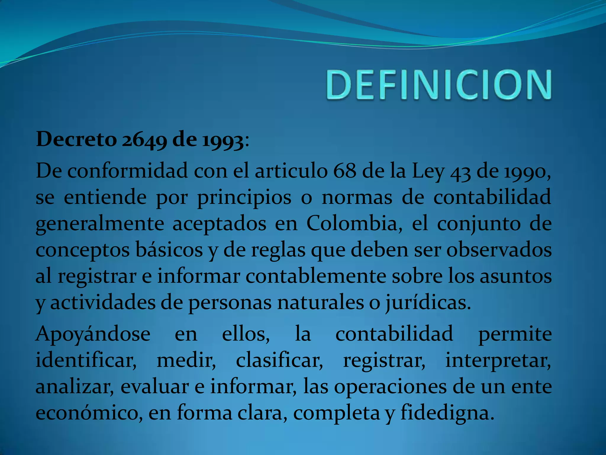 Principios de la contabilidad generalmente aceptados | PPTX