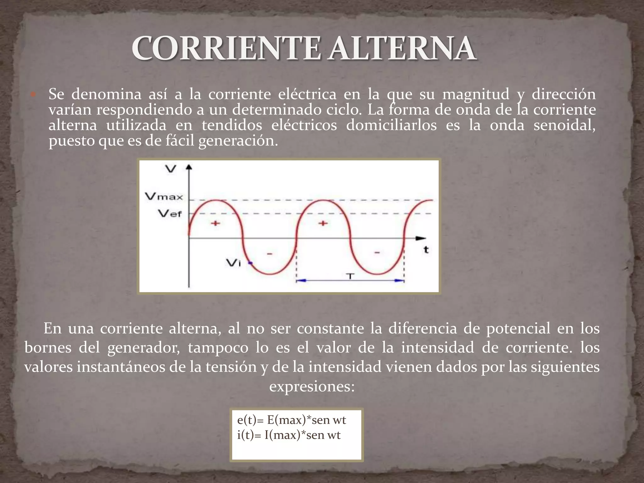 Principios esenciales de la corriente alterna | PPT