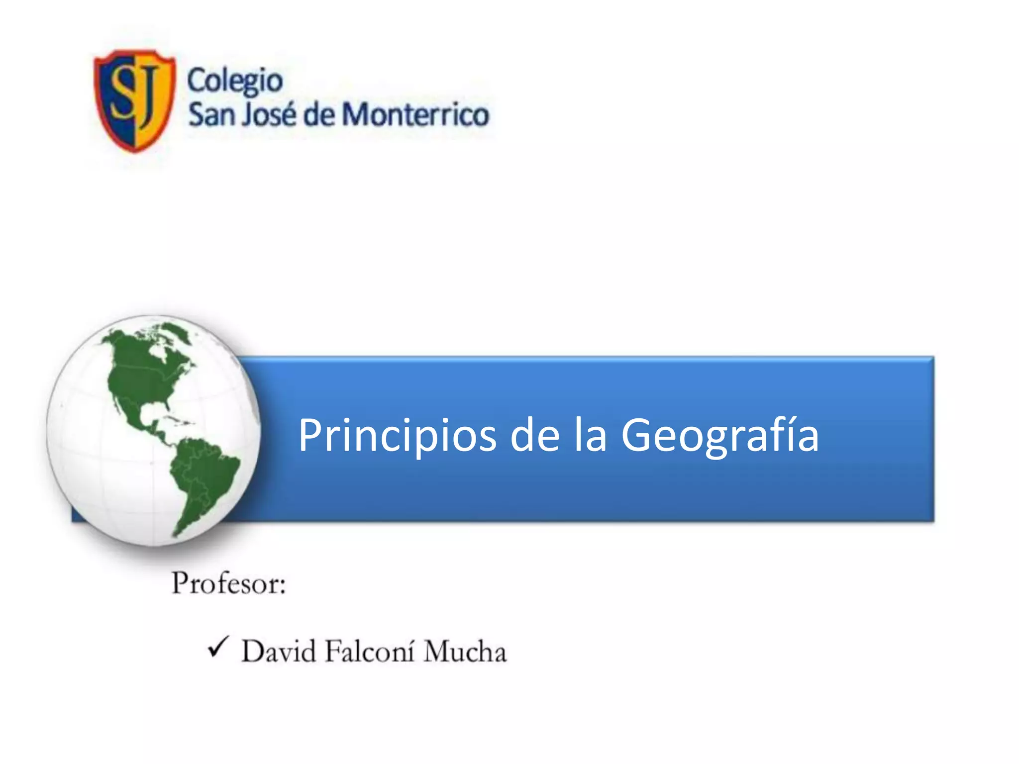 Principios geográficos | PPTX