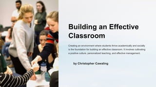 principle of teaching presentation that talks about the classroom needs ...