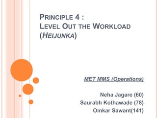 Principle 4 heijunka | PPTX