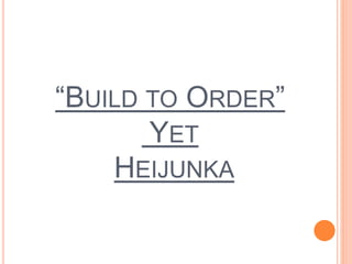 Principle 4 heijunka | PPTX
