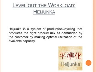 Principle 4 heijunka | PPTX
