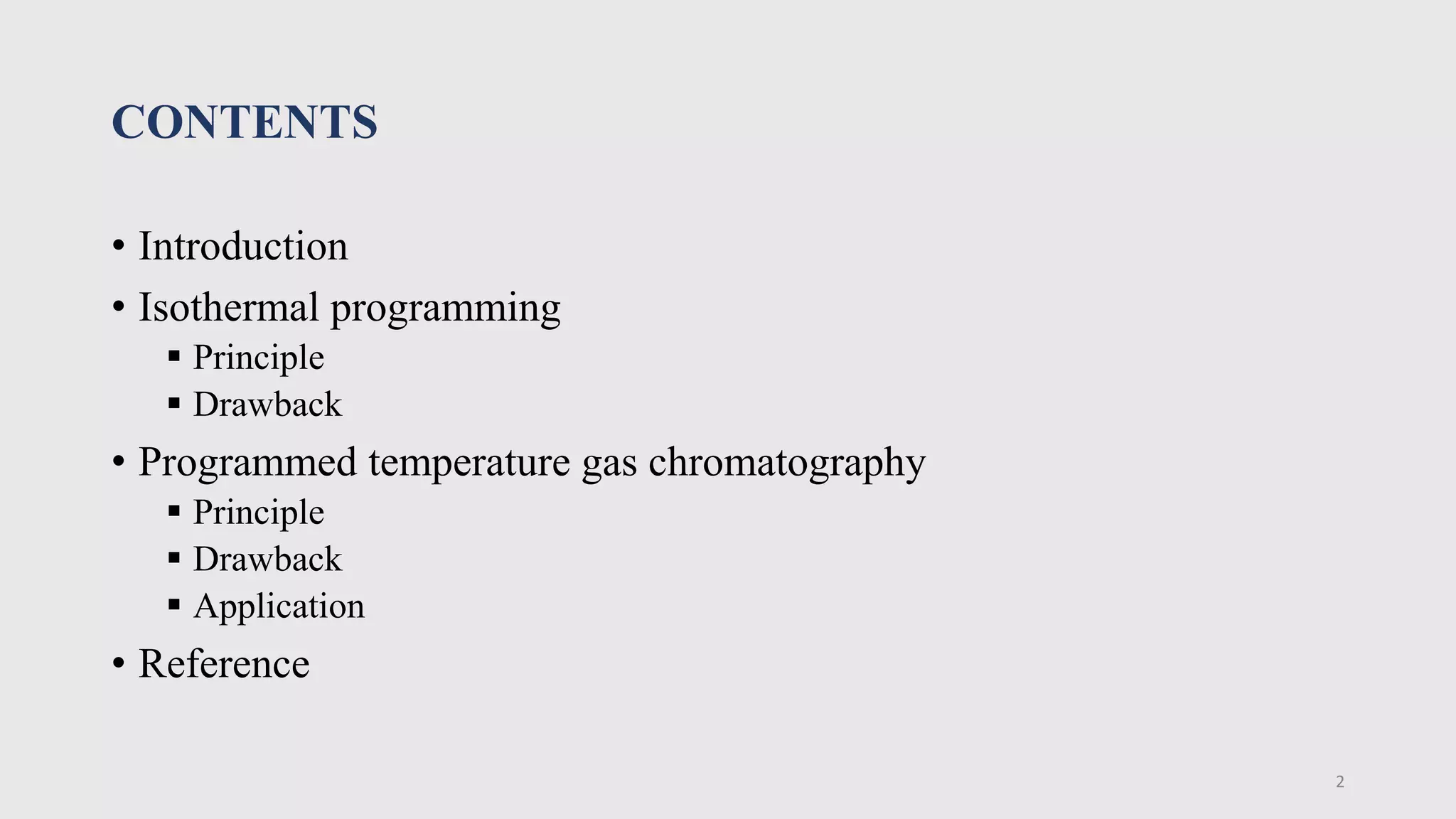 Principle and application of ptgc and isothermal programming | PPT