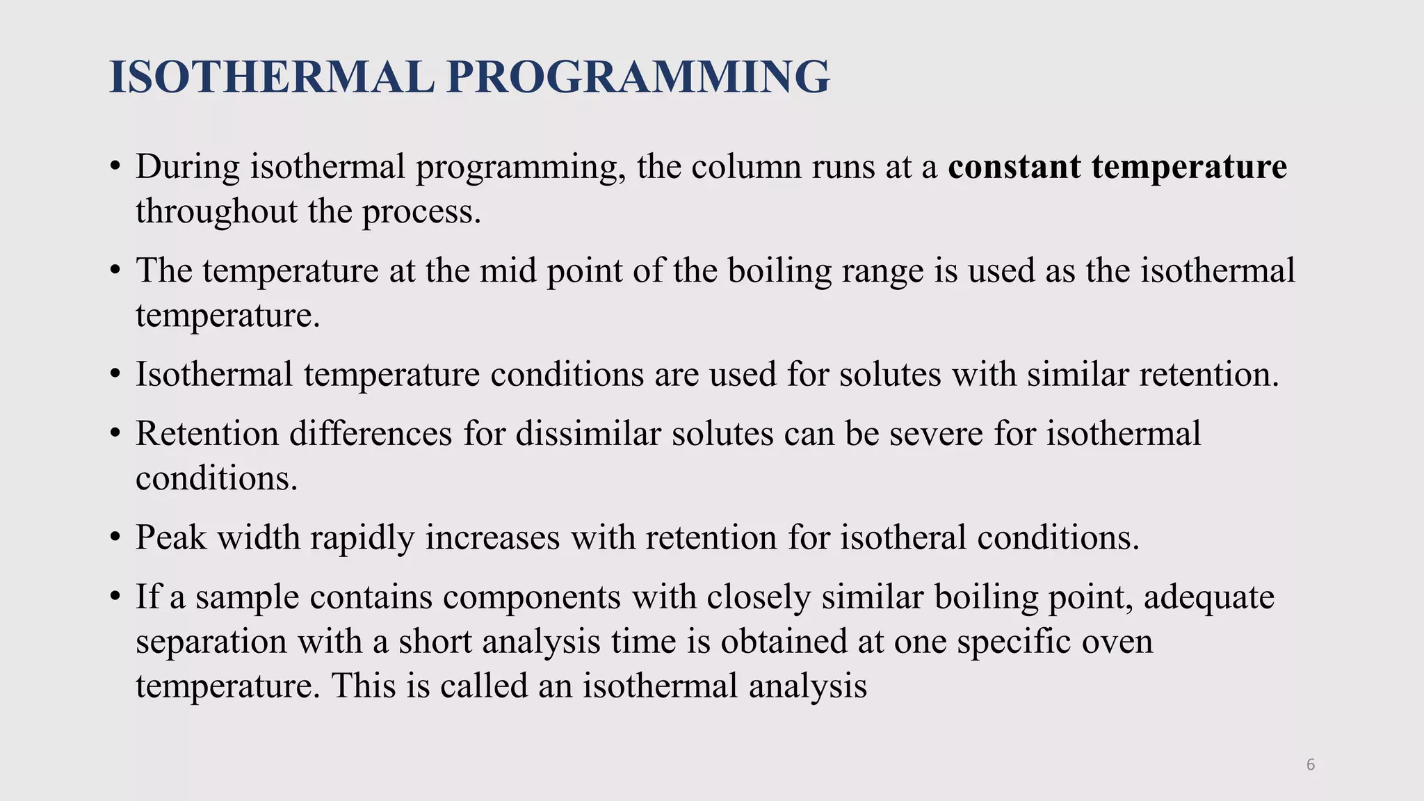 Principle and application of ptgc and isothermal programming | PPT