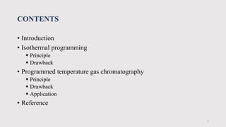 Principle and application of ptgc and isothermal programming | PPT