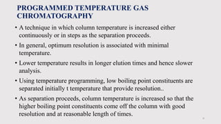 Principle and application of ptgc and isothermal programming | PPT