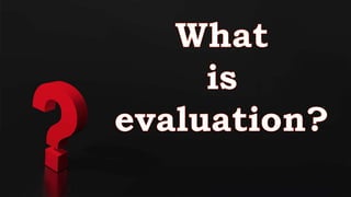 principle and criteria of evaluation.pptx