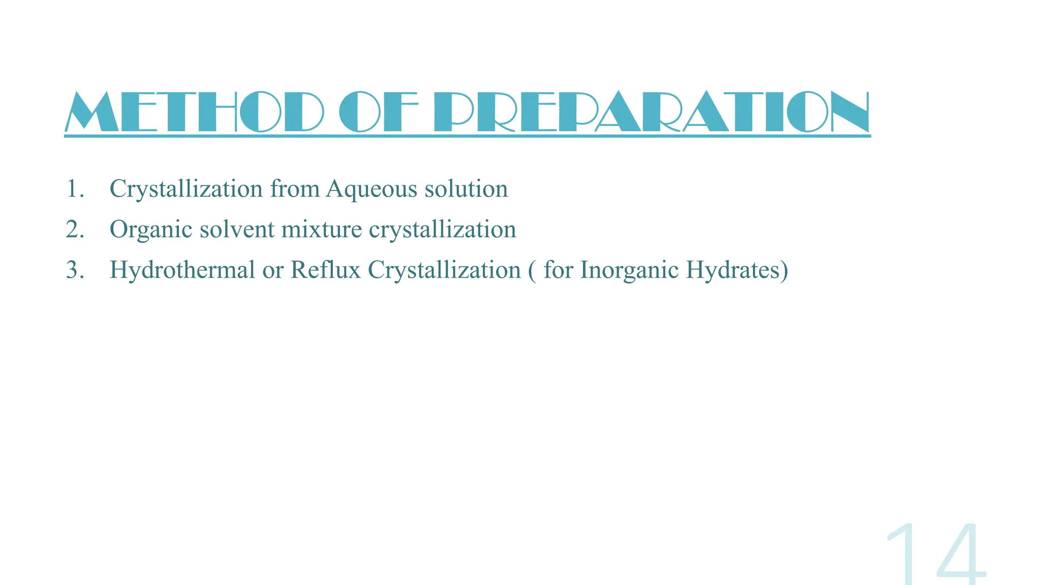 PRINCIPLE AND GENERAL METHODS OF PREPARATION OF POLYMORPHS AND HYDRATES ...