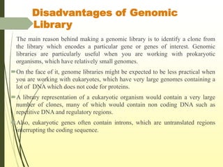 Principle and procedure for making Genomic library and cDNA library.pptx