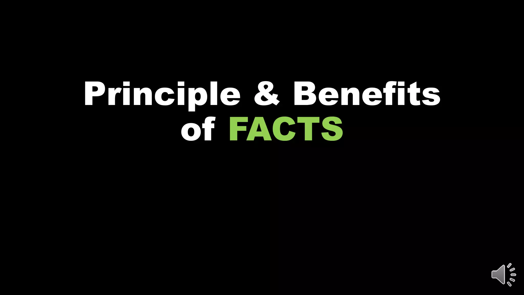 #EEE - Principle and benefits of facts | PPTX