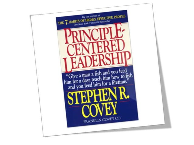 Principle centered leadership | PPTX