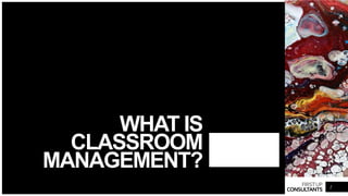 Principle of Classroom Management | PPTX