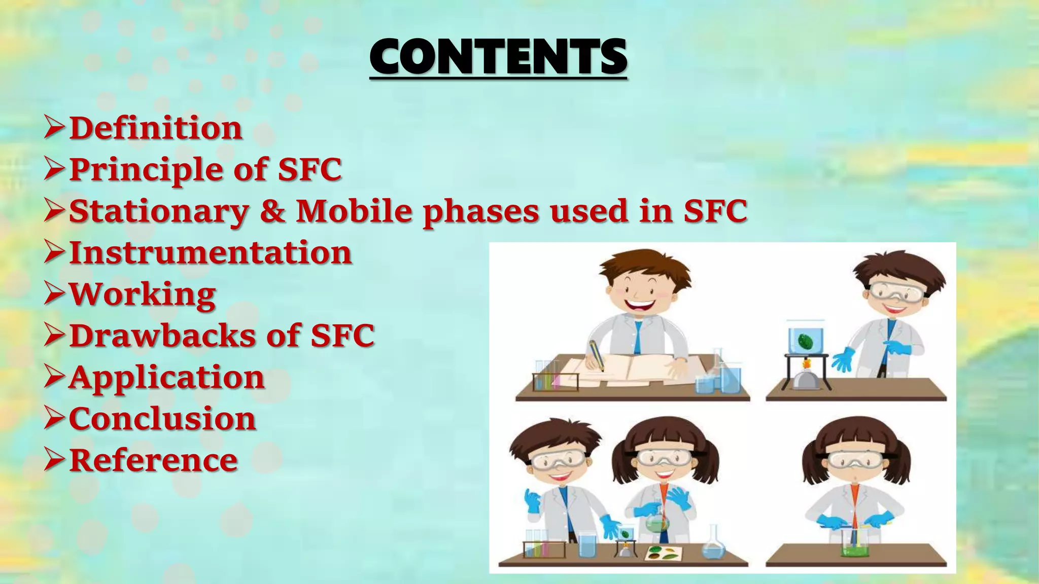 PRINCIPLE , INSTRUMENTATION & APPLICATION OF SUPER CRITICAL FLUID ...