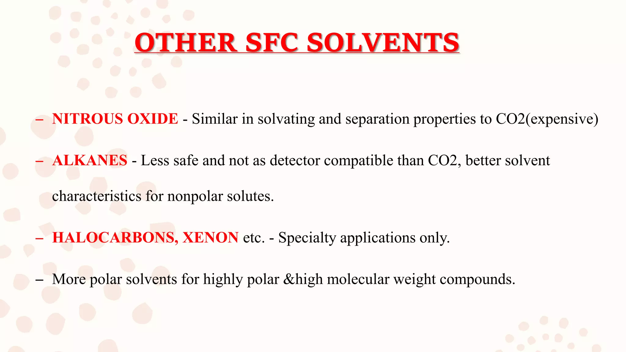 PRINCIPLE , INSTRUMENTATION & APPLICATION OF SUPER CRITICAL FLUID ...