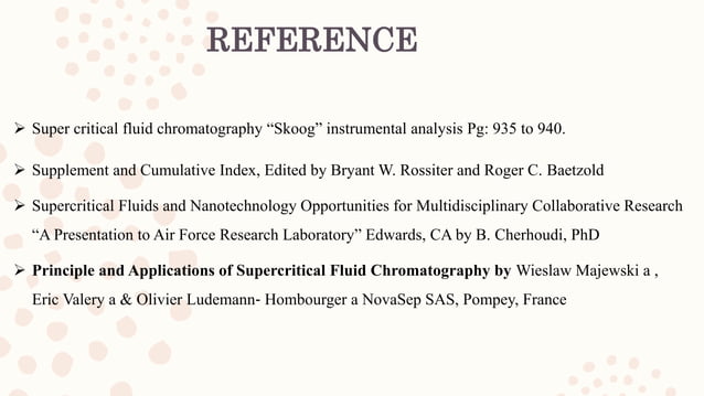 PRINCIPLE , INSTRUMENTATION & APPLICATION OF SUPER CRITICAL FLUID ...