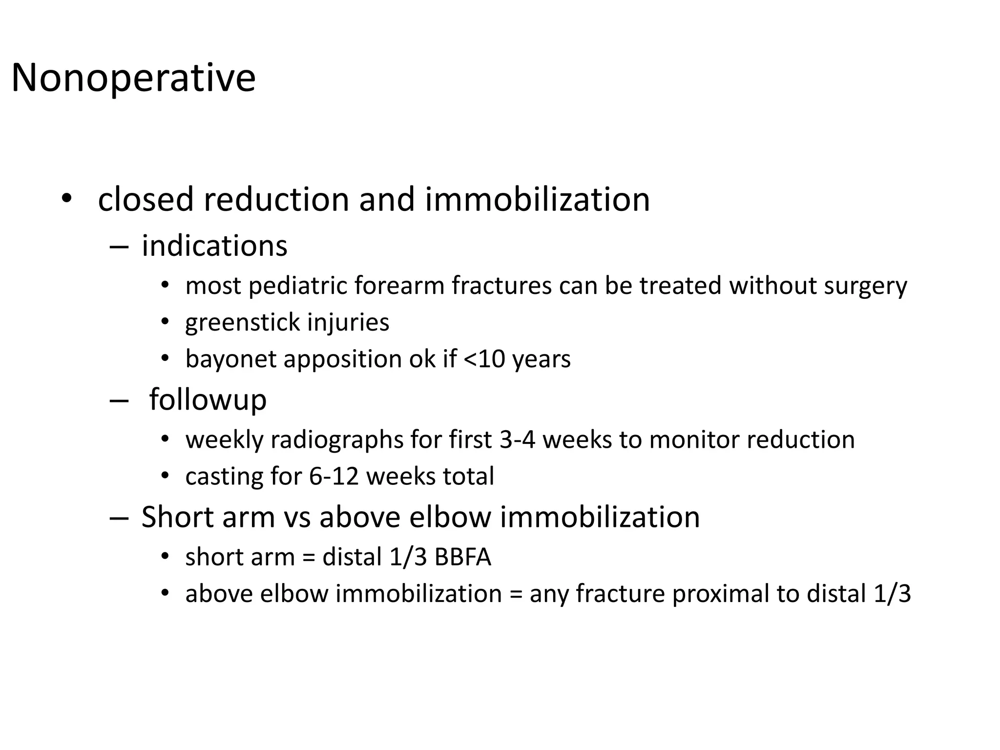 Principle management fracture forearm (shaft and distal end radius) in ...