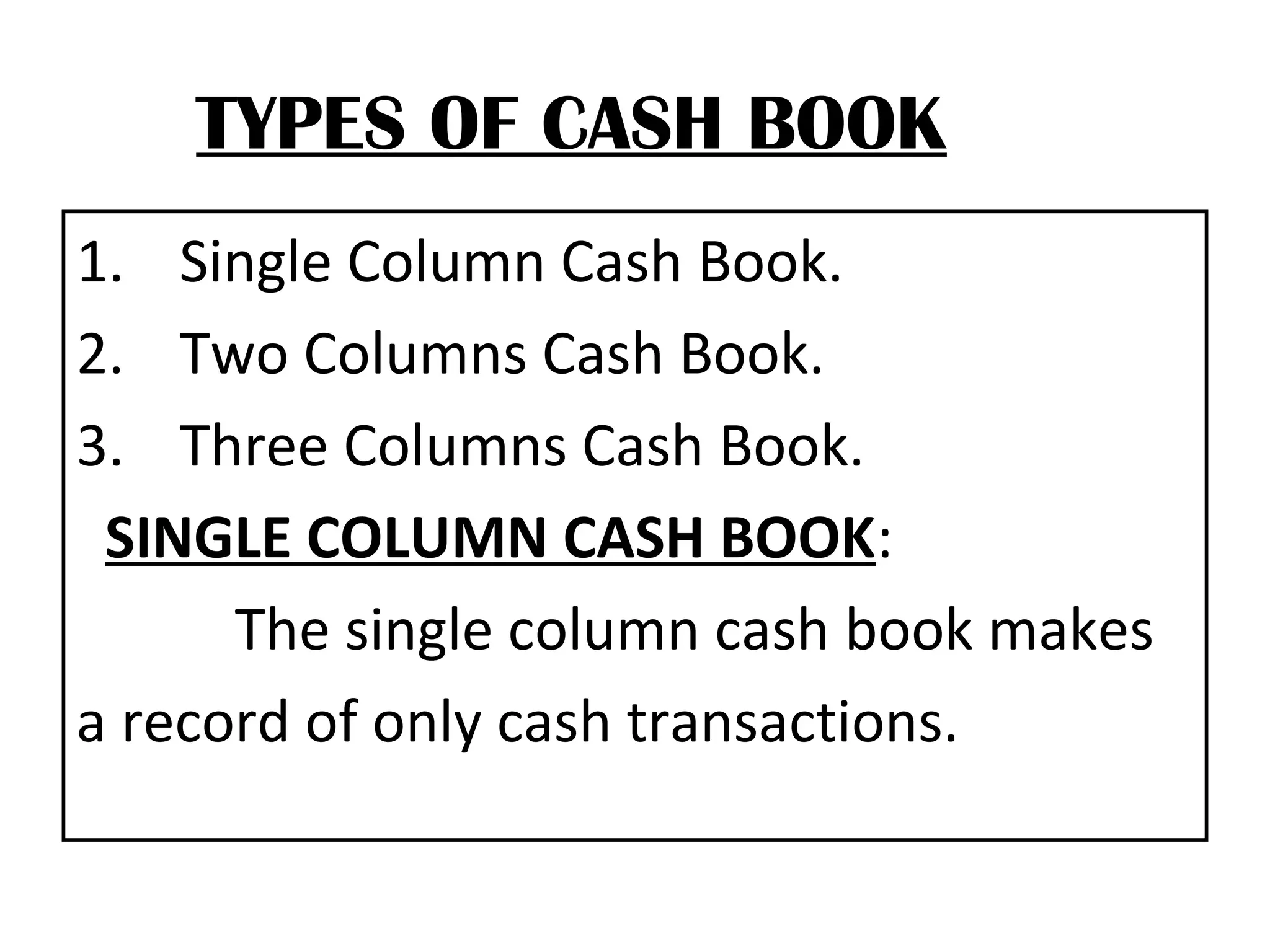 Principle Of Accounting Cash Book | PPT