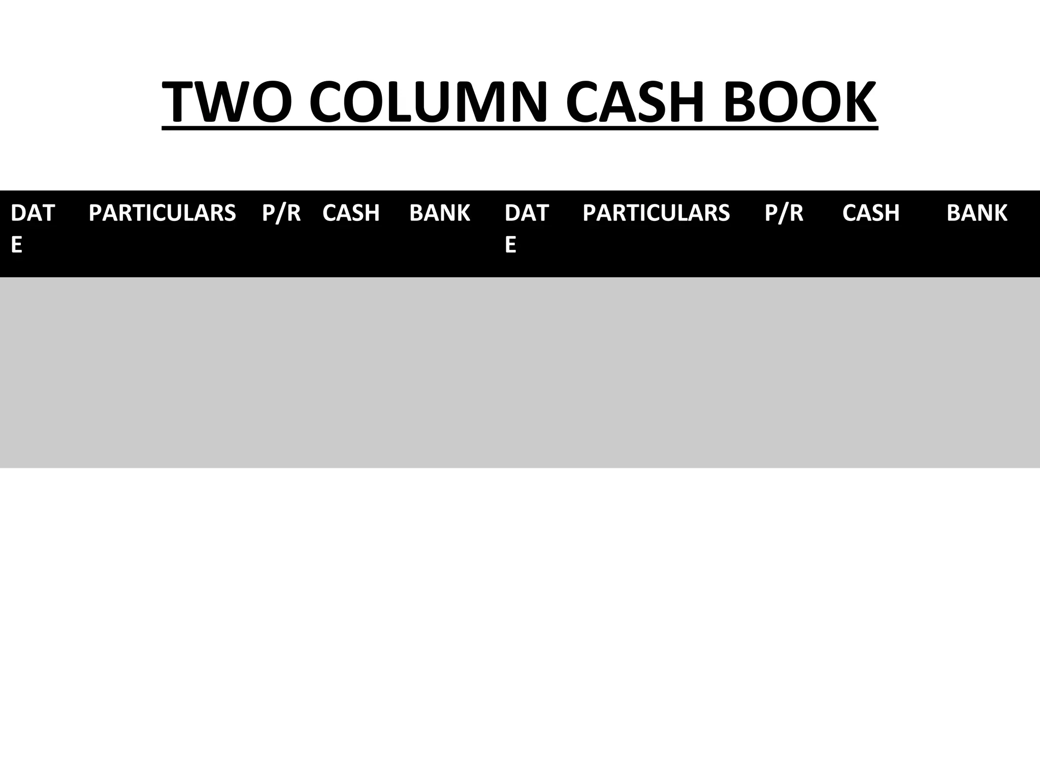 Principle Of Accounting Cash Book | PPT